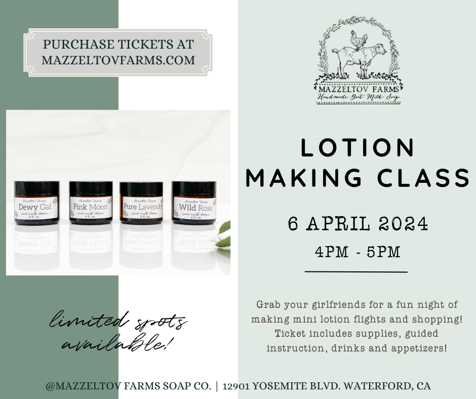 Lotion Making Class 04/06/24 – Mazzeltov Farms Soap